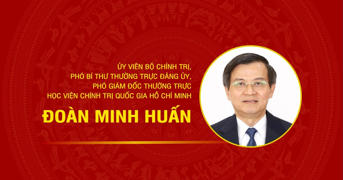 [Infographic] Tiểu sử tân Ủy viên Bộ Chính trị Đoàn Minh Huấn